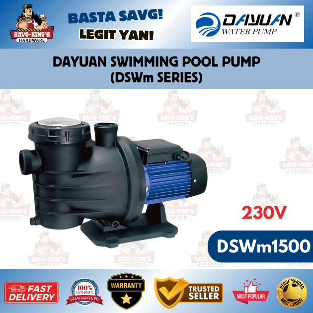 DAYUAN SWIMMING POOL PUMP (DSWm SERIES) SAVG-KING'S HARDWARE TRADING